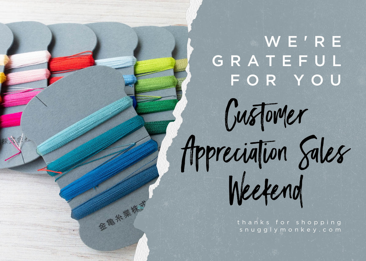 Customer Appreciation Sales Weekend 2021 – Snuggly Monkey
